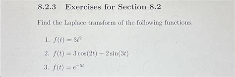 8 2 3 Exercises For Section 8 2 Find The Laplace