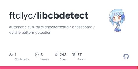 GitHub Ftdlyc Libcbdetect Automatic Sub Pixel Checkerboard Chessboard Deltille Pattern