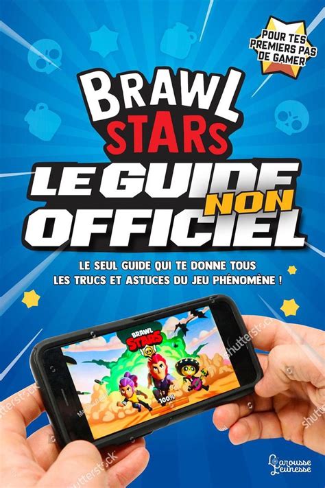 Brawl Stars Le Guide Non Officiel Ebook Mathias Lavorel