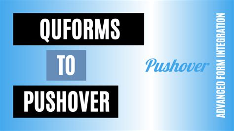 How To Integrate Quforms With Pushover Easily Advanced Form Integration