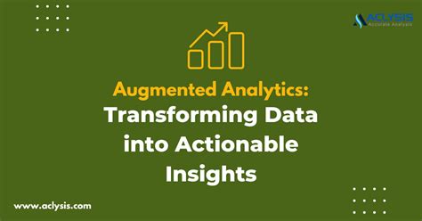 Augmented Analytics Transforming Data Into Actionable Insights By