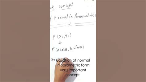 Mathematics Equation Of Normal In Parametric Form Very Youtubeshorts