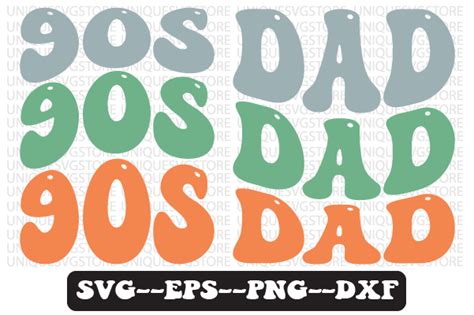 90s Dad Wavy Retro Svg Design Graphic By Uniquesvgstore · Creative Fabrica