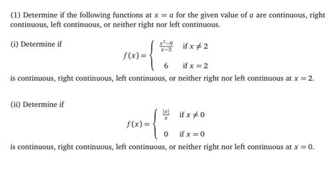 Solved 1 Determine If The Following Functions At X A For