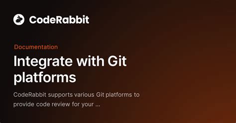 Integrate With Git Platforms Coderabbit Integrate With Git Platforms Coderabbit