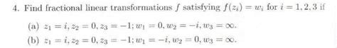 Solved Find Fractional Linear Transformations F Satisfying