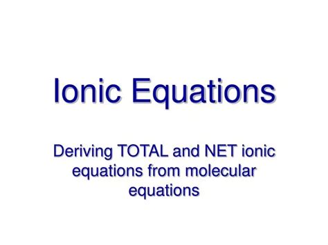PPT Ionic Equations PowerPoint Presentation Free Download ID