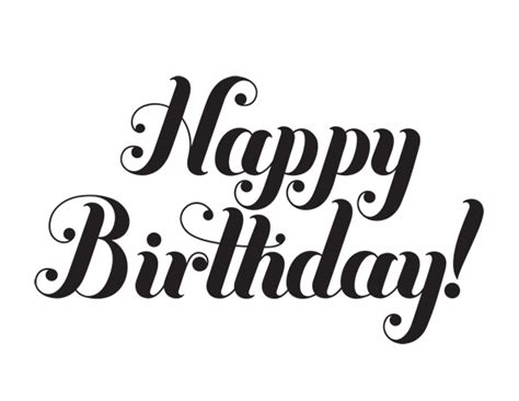 The Words Happy Birthday Written In Black Ink On A White Background