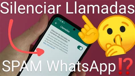 Silenciar Llamadas de Números Desconocidos WhatsApp 2025