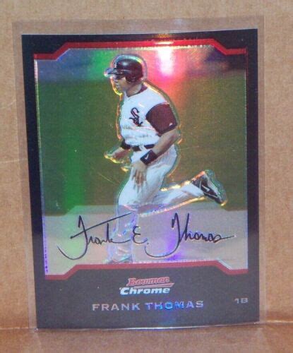 2004 Bowman Chrome Frank Thomas 64 Refractor Ebay