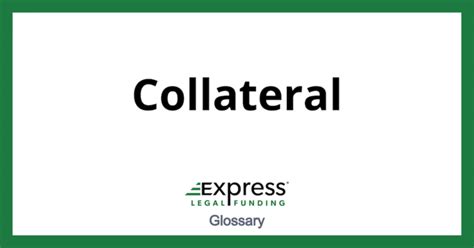 What Does Collateral Mean Legal Definition Guide
