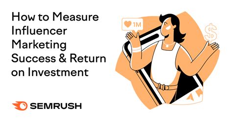 How To Measure Influencer Marketing Success And Return On Investment
