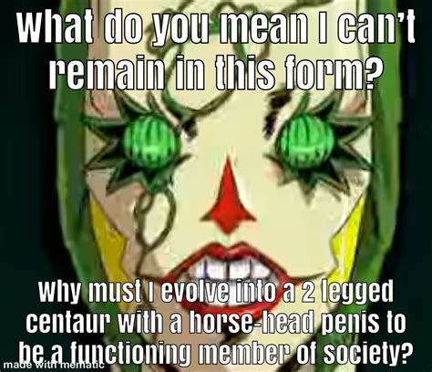 It Be Like That Rshitpostcrusaders Jojos Bizarre Adventure