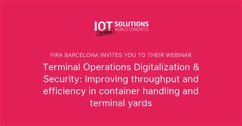 Terminal Operations Digitalization Security Improving Throughput And Efficiency In Container