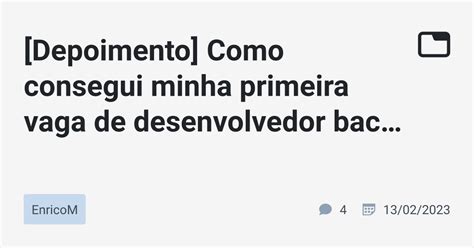 Depoimento Como Consegui Minha Primeira Vaga De Desenvolvedor Back