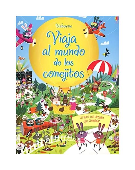 Ripley Libro Viaja Al Mundo De Los Conejitos Louie Stowell