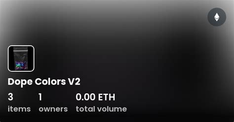 Dope Colors V2 Collection Opensea