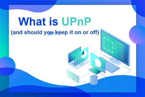 什么是通用即插即用（upnp）？ 梦飞idc云平台