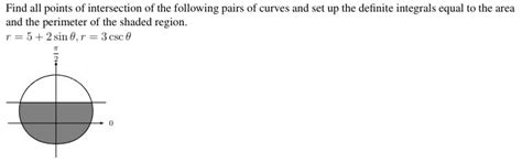 Find All Points Of Intersection Of The Following Chegg