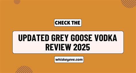 Feb Grey Goose Vodka Price In India 2025 Updated Prices List
