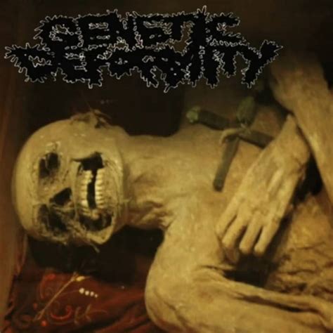 Genetic Deformity Genetic Deformity Encyclopaedia Metallum The