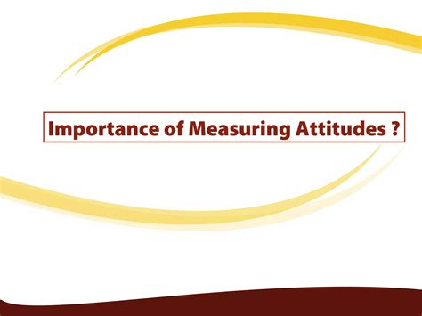 Measurement Of Attitude Ppt