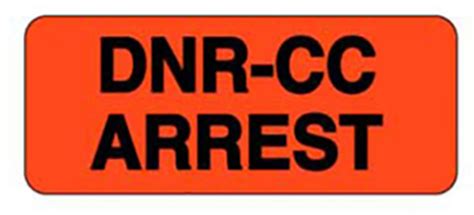 Chart Label Code Status Dnr Cc Arrest