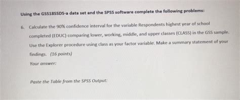 Using The GSS SSDS A Data Set And The SPSS Software Chegg Com