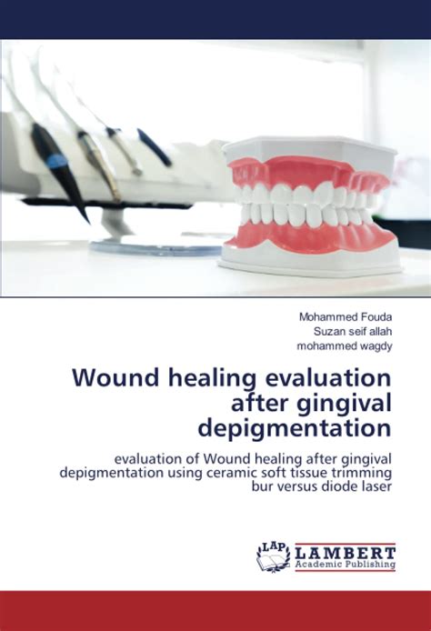 Buy Wound Healing Evaluation After Gingival Depigmentation Evaluation