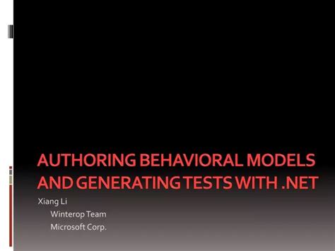 ppt authoring behavioral models and generating tests with