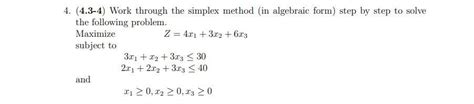 Solved Work Through The Simplex Method In Chegg