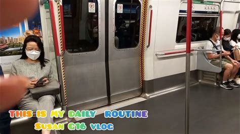 Mydailyroutine Ofwhongkong Ofwlife Susan G16 Vlog Support Youtube