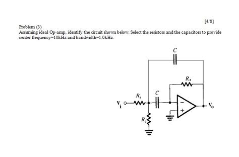 Solved Assuming Ideal Op Identify The Circuit Shown Chegg