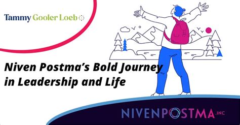 Niven Postmas Bold Journey In Leadership And Life Niven Postma