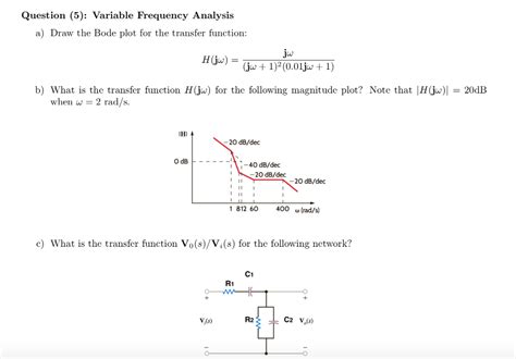 Solved Question 5 Variable Frequency Analysis A Draw The