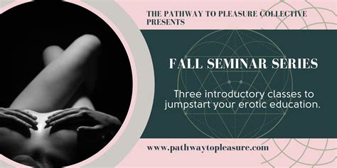 Fall Seminar Series In Erotic Education