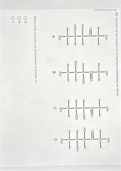 Solved The Structures Of Four Isomers Of A Ketopentose Chegg