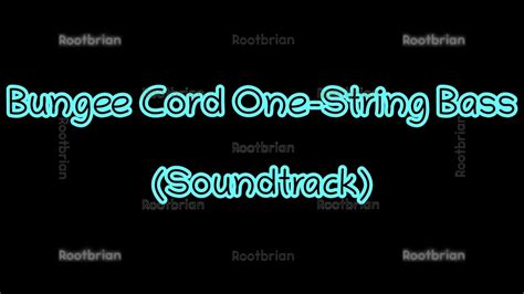 A One Stringed Bass Ambient Soundtrack Youtube