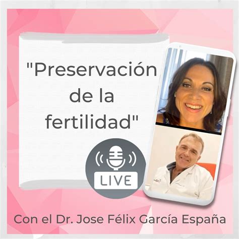 La Fertilidad En La Mujer Preservación De óvulos