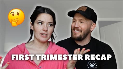 First Trimester Recap Youtube