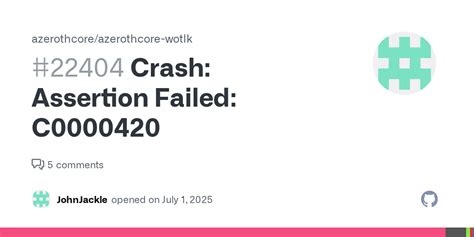 Crash Assertion Failed C0000420 · Issue 22404 · Azerothcoreazerothcore Wotlk · Github