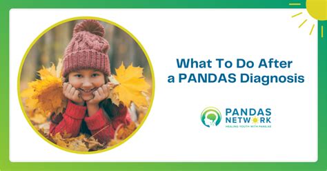 What To Do After A Pandas Diagnosis Pandas Network