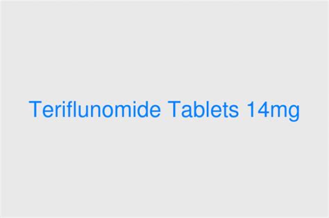 Teriflunomide Tablets 14mg
