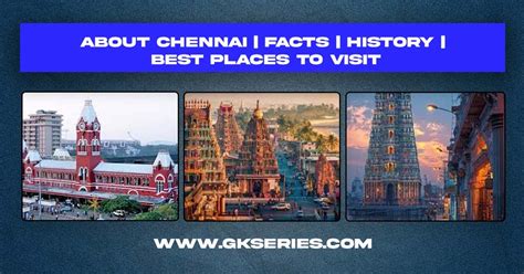 About Chennai Facts Best Places To Visit