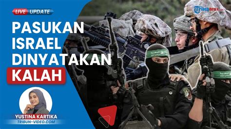 Video Pasukan Israel Dicap Kalah Perang Lawan Militan Hamas Di Gaza