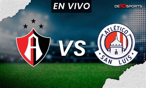 Atlas Vs Atlético San Luis En Vivo Juego Online Jornada 15 Clausura