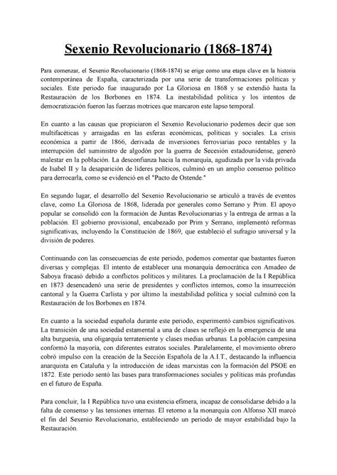 Sexenio Este periodo fue inaugurado por La Gloriosa en 1868 y se extendió hasta la
