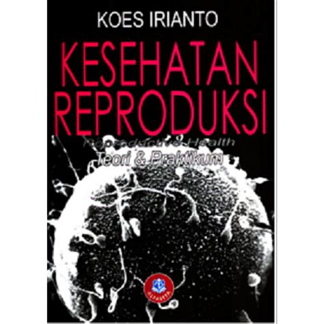 Jual BUKU KESEHATAN REPRODUKSI ORIGINAL Shopee Indonesia