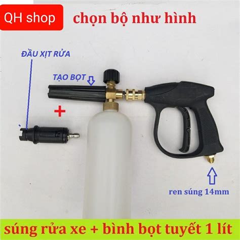 Bình Phun Bọt Tuyết Súng Xịt Rửa Xe Cho Máy Rửa Xe Súng Ren 14mm