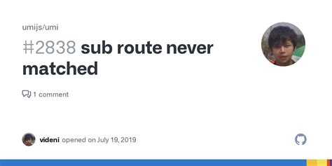sub route never matched · issue 2838 · umijs umi · github